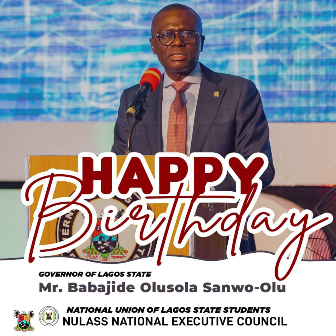 Sanwo-Olu at 56: ‘We Are Always Proud Of You’, NULASS OK Sanwo-Olu ...